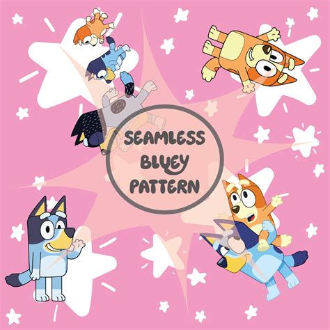 Bluey Bluey Seamless Pattern Seamless Pattern Seamless Design Magical Seamless File For