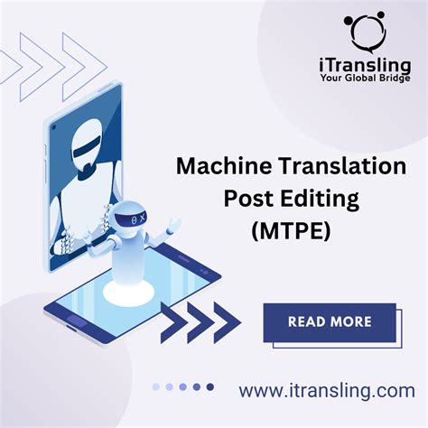 Mtpe Machine Translation Post Editing Itransling
