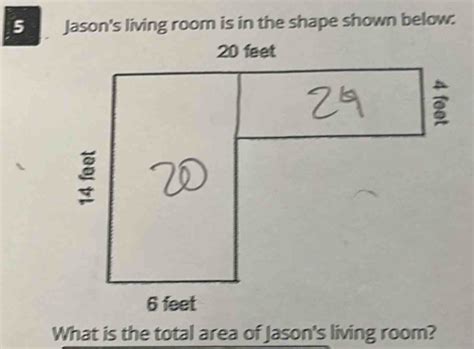 Solved 5 Jason S Living Room Is In The Shape Shown Below 20 Feet What