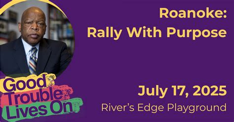 Good Trouble Lives On Roanoke · Roanoke Indivisible