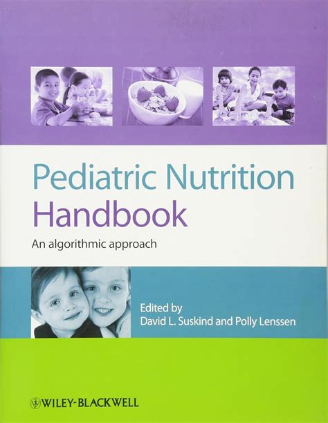 Buy Pediatric Nutrition Handbook An Algorithmic Approach Book Online