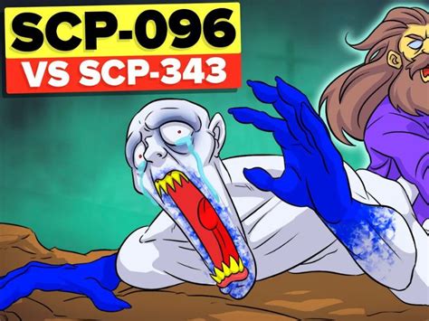Comparison Of Scp 343 Vs Scp 096 Who Would Win