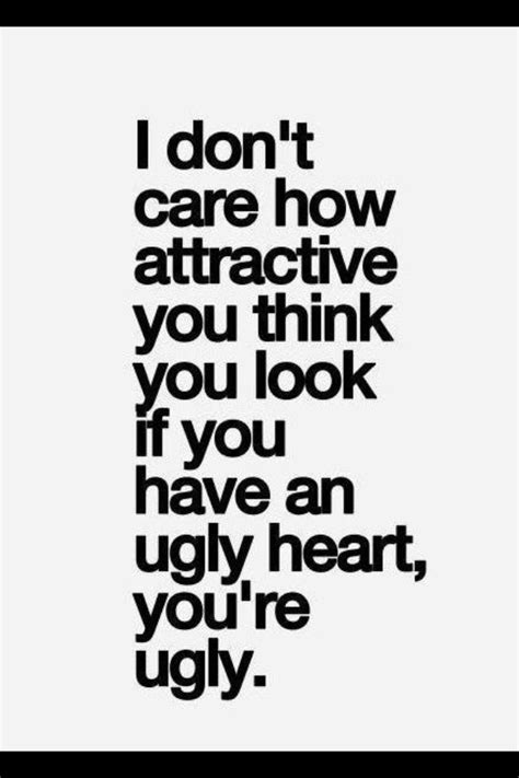 Ugly Quotes Quotesgram