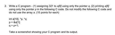 solved 2 write a c program 1 assigning 321 to a[6]