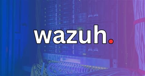 Wazuh Open Source Siem Xdr For Enterprise And Home Lab G Vimal Kumar श्री जी विमल कुमार