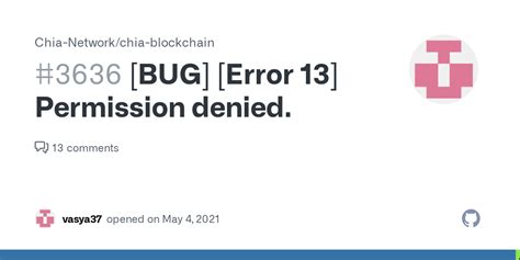 Bug Error 13 Permission Denied · Issue 3636 · Chia Networkchia