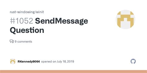 Sendmessage Question · Issue 1052 · Rust Windowingwinit · Github