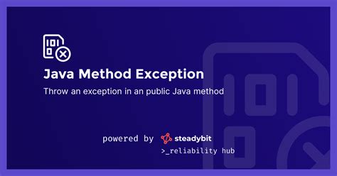 Java Method Exception Steadybit Reliability Hub