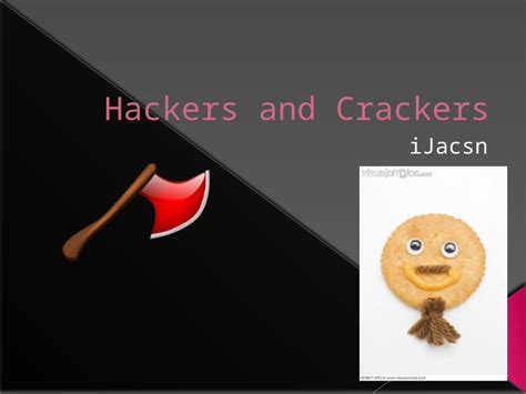 Pptx Hackers And Crackers Dokumen Tips
