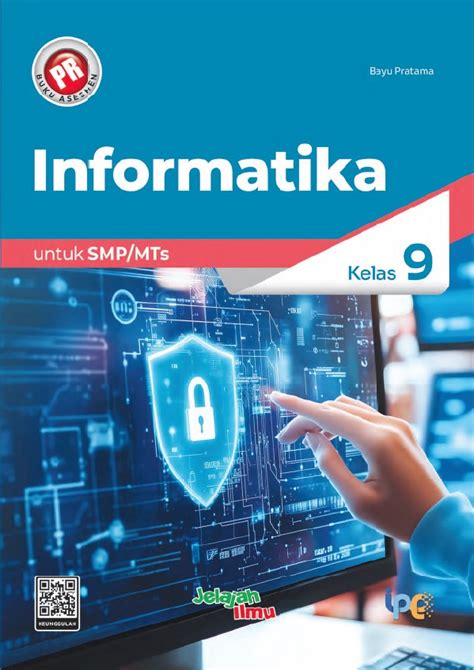 Pr Informatika Untuk Smpmts Kelas 9 Intan Pariwara Edukasi