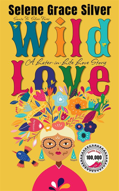 Wild Love By Selene Grace Silver Goodreads