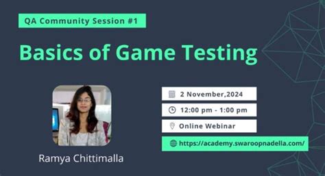 Swaroop Nadella On Linkedin Qa Community Session 1 Basics Of Game