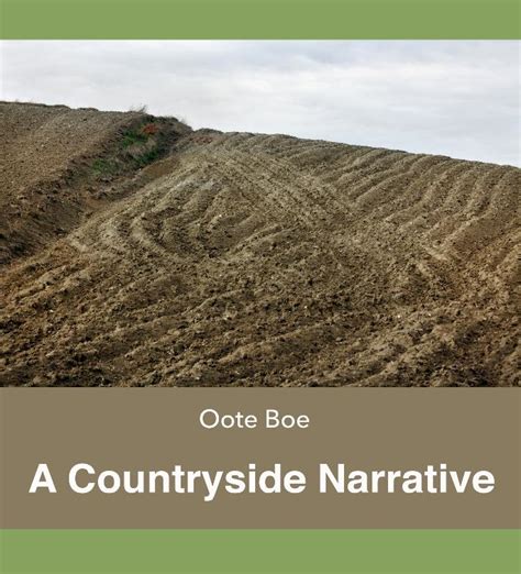 A Countryside Narrative By Oote Boe Issuu