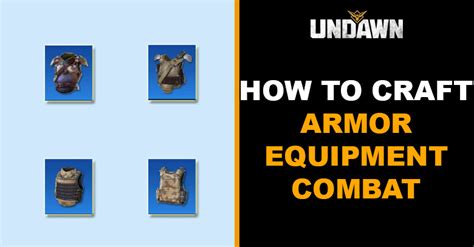 How To Craft Armor In Undawn Crafting Guides