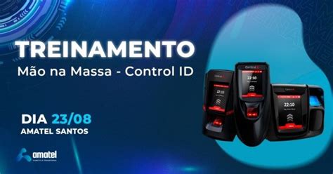 Treinamento mão na massa Control ID em Santos Sympla