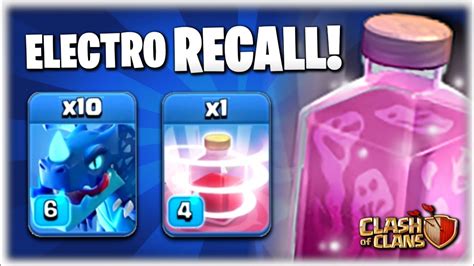 New 10 Electro Dragons Recall Spell Th15 Electro Dragon Attack