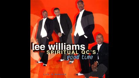 Lee Williams And The Spiritual Qcs Videos