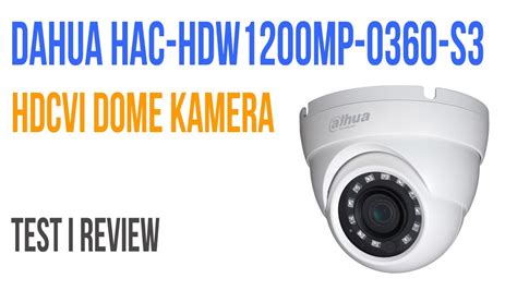 Dahua HAC-HDW1200MP-0360-S3 - review i test - YouTube