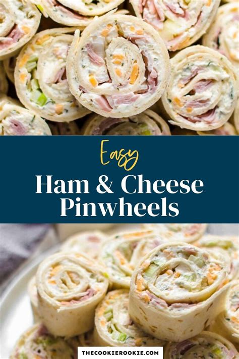 Ham And Cheese Roll Ups Tortilla Roll Ups Video Pinwheel