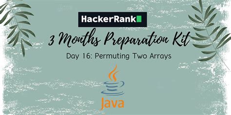 day 16 solving the permuting two arrays challenge in java by