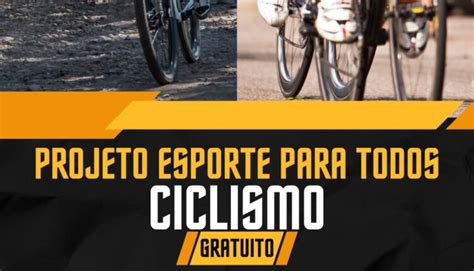 Projeto Esporte Para Todos Oferece Aulas Gratuitas De Ciclismo Para