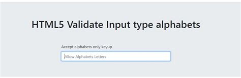 Html5 Form Validation Allows Alphabets In The Input Box