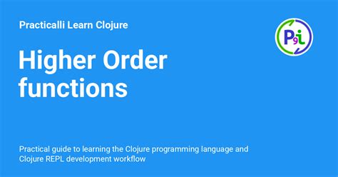 Higher Order functions - Practicalli Learn Clojure