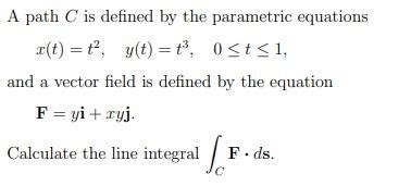 Solved A Path C Is Defined By The Parametric Equations Chegg