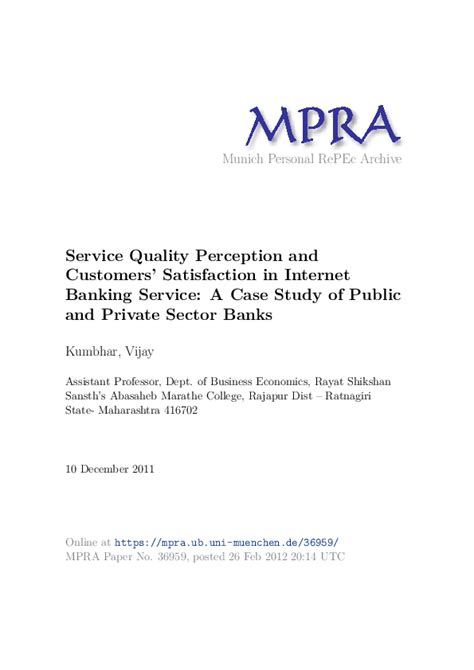 Pdf Service Quality Perception And Customers Satisfaction In Internet Banking Service A Case