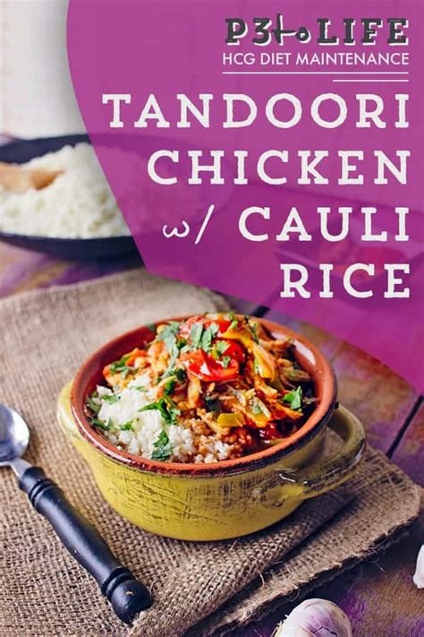 Phase 3 Hcg Diet Recipe Instant Pot Tandoori Chicken Cauliflower Rice P