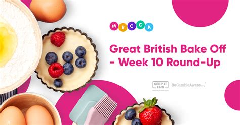 Great British Bake Off Episode 6 Review Mecca Bingo