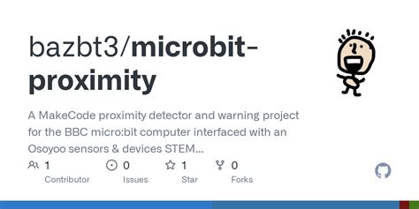 GitHub Bazbt Microbit Proximity A MakeCode Proximity Detector And Warning Project For The