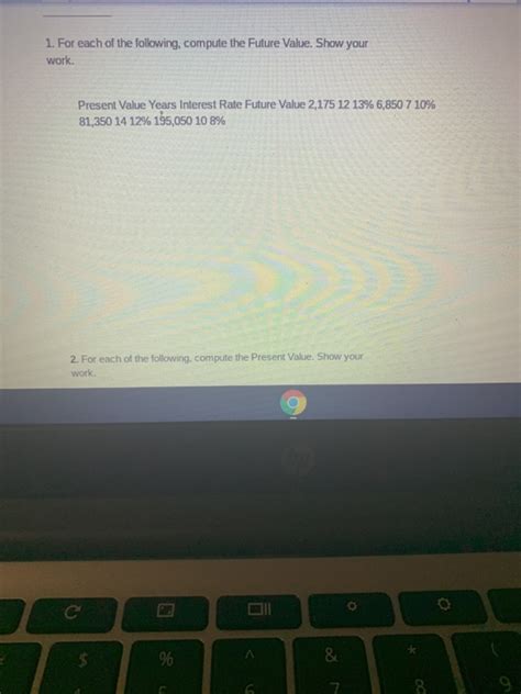 Solved 1 For Each Of The Following Compute The Future