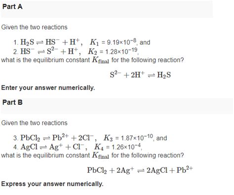Solved Part A Given The Two Reactions L H2s 근 Hs H K