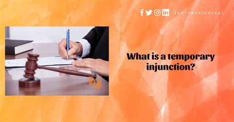 What Is A Temporary Injunction Law Times Journal