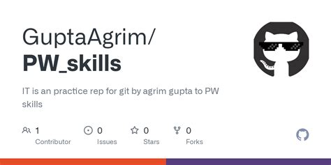 Github Guptaagrimpwskills It Is An Practice Rep For Git By Agrim