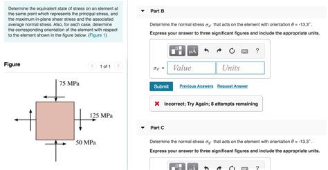 Solved Part B Determine The Equivalent State Of Stress On An