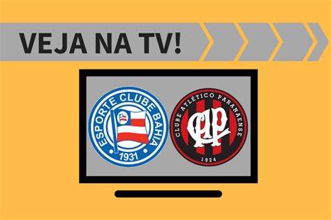 Bahia x Atlético PR ao vivo saiba como assistir ao jogo na TV