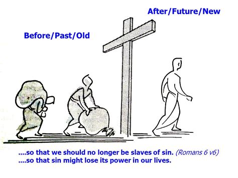 No Longer A Slave To Sin