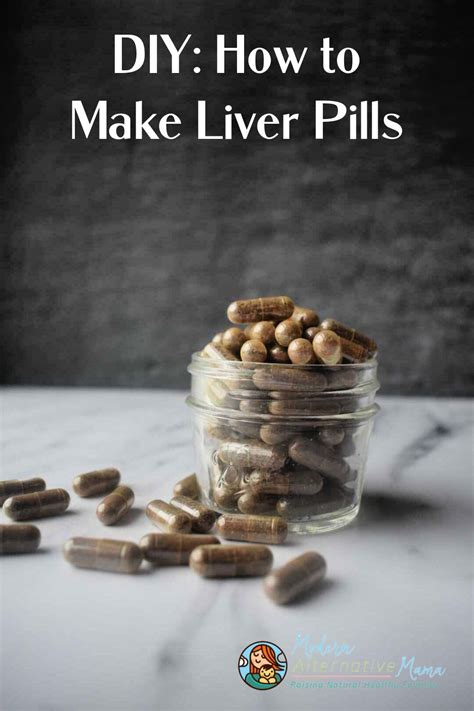 Diy How To Make Liver Pills