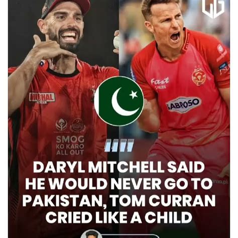 Daryl Mitchell Said He Would Neller Go To Pakistan To Play Psl Tom Curran Cried Rishad
