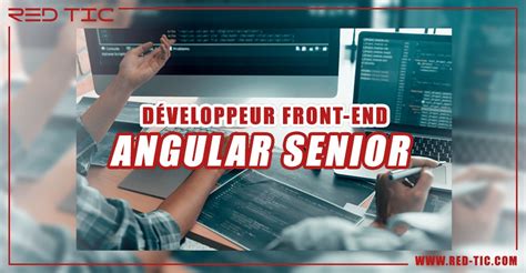 DÉveloppeur Front End Angular Senior Red Tic