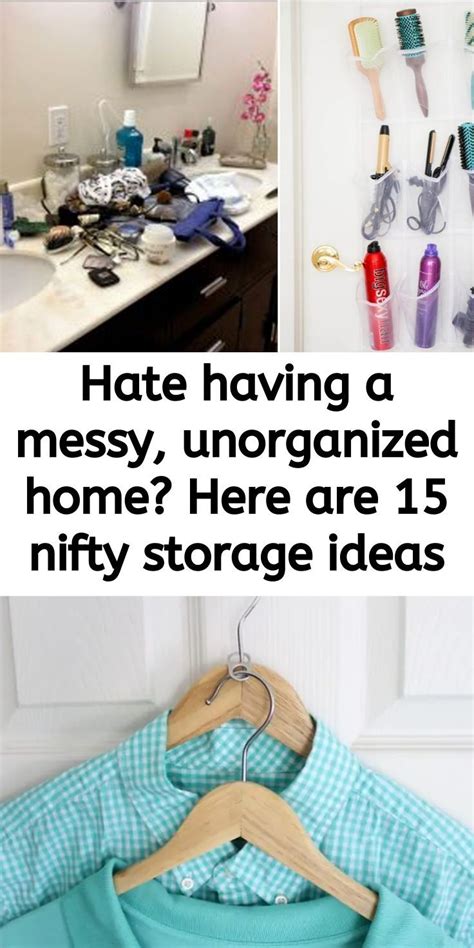 Hate Having A Messy Unorganized Home Here Are 15 Nifty Storage Ideas
