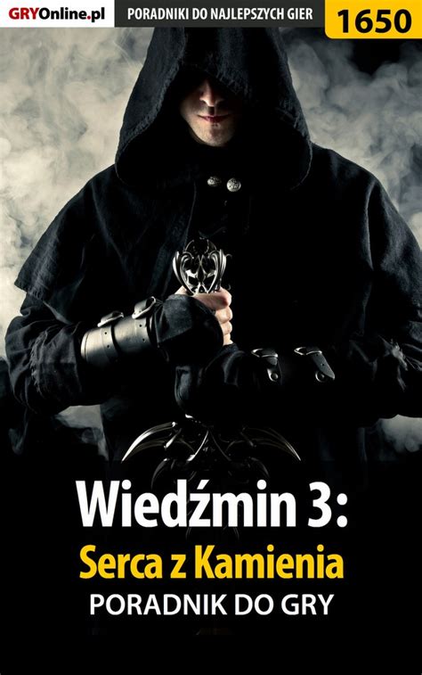 Wiedźmin 3 Serca z Kamienia poradnik do gry sklep muve pl