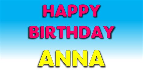 Happy Birthday Anna Youtube