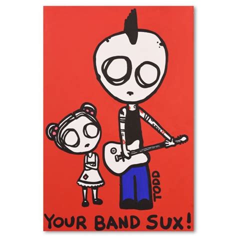 Todd Goldman Your Band Sucks Original Acrylic On Canvas