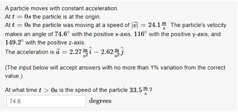 Solved A Particle Moves With Constant Acceleration At T 0s The