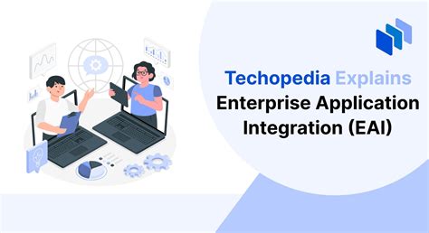 What Is Enterprise Application Integration Eai Definition And Benefits