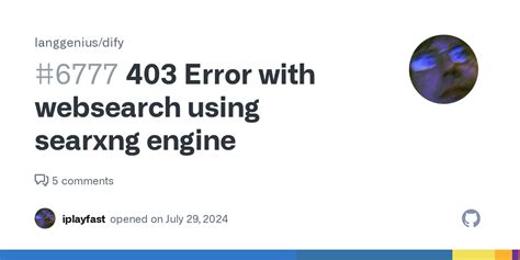 403 Error With Websearch Using Searxng Engine · Issue 6777