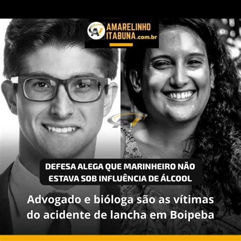 Acidente Entre Lanchas Em Boipeba Na Bahia Defesa Alega Que Marinheiro
